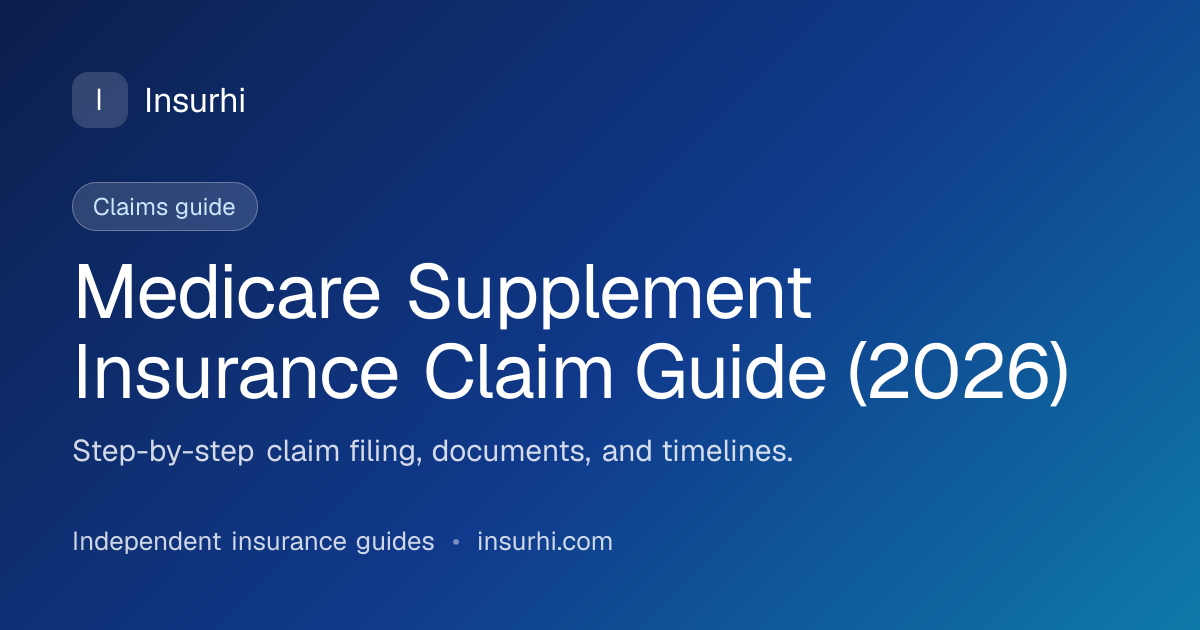 Medicare Supplement Insurance Claim Guide (2026) | Insurhi